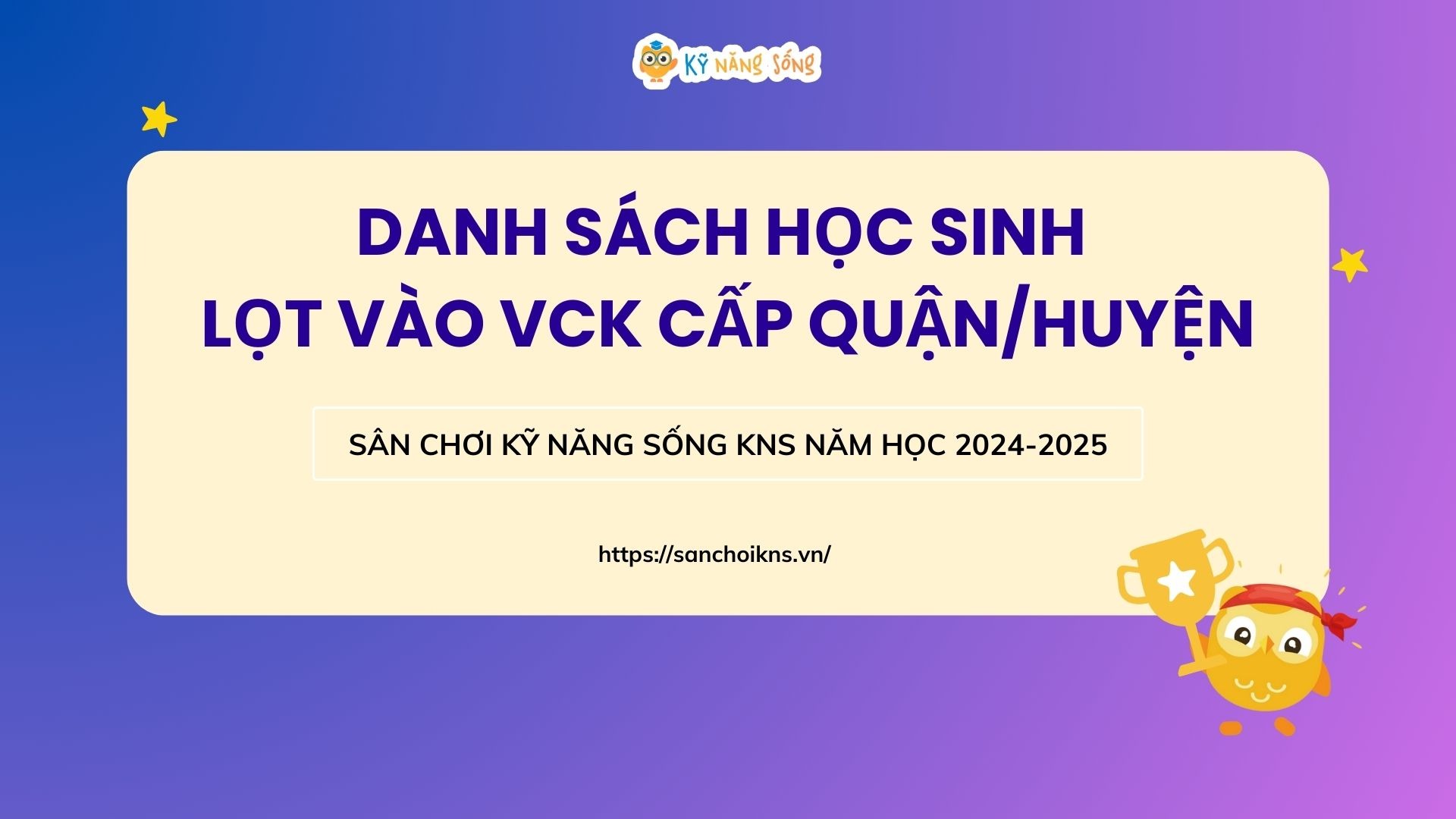 Sân chơi kỹ năng sống KNS